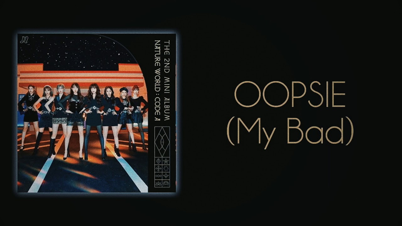 NATURE (네이처) - OOPSIE (My Bad) [Slow Version] - YouTube