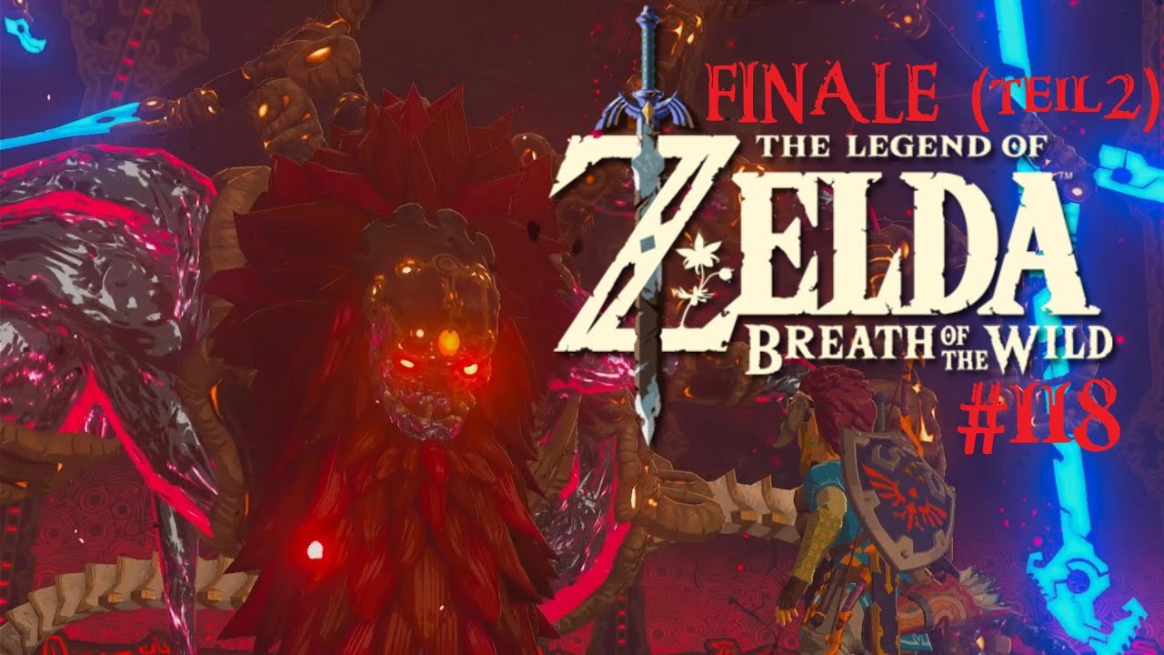 FINALE (Teil 2): Die Verheerung Ganon🏹ZELDA: Breath of the Wild #118 ...