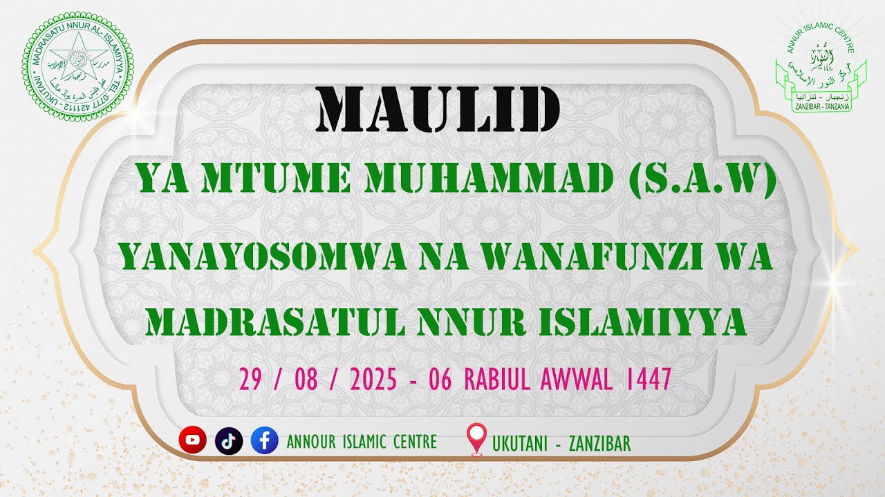 LIVE:MAULID YA MTUME MUHAMMAD (S.A.W) YANAYOSOMWA NA WANAFUNZI WA ...