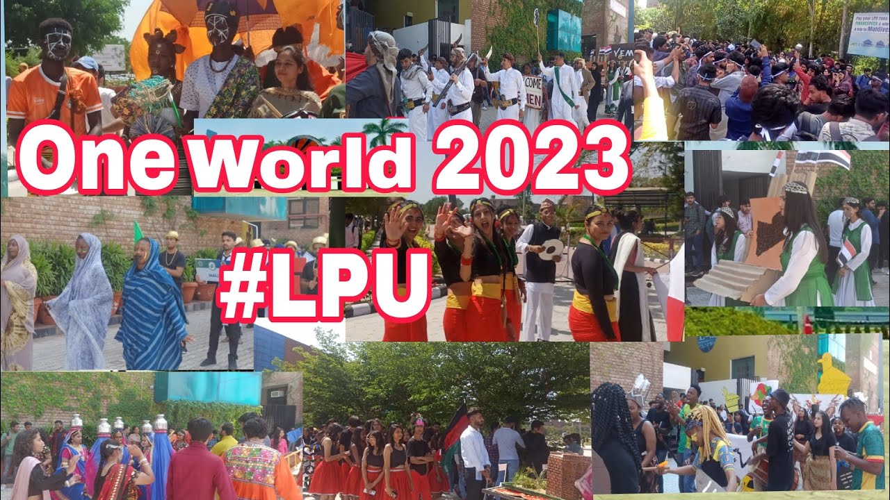 One World 2023 LPU Youth Festival Full Video ️ - YouTube