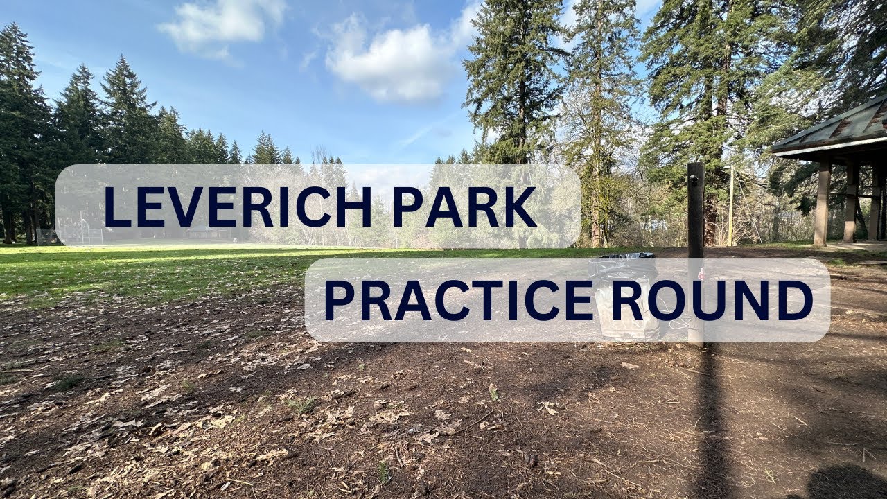 Leverich Park Practice Round - Low Stakes Vlog #6 - YouTube
