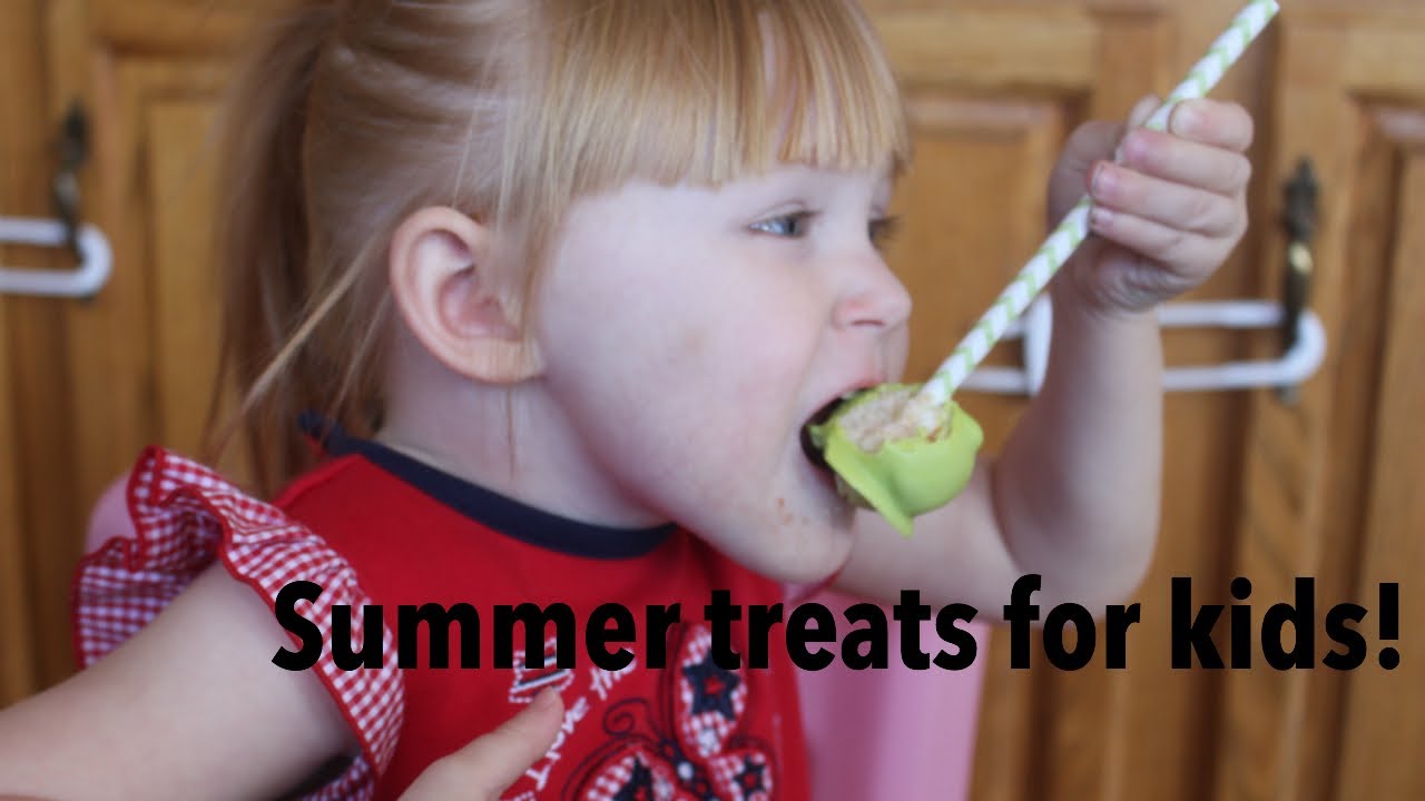 Summer Treats For Kids Toddlers YouTube summer-treats-for-kids-toddlers-youtube