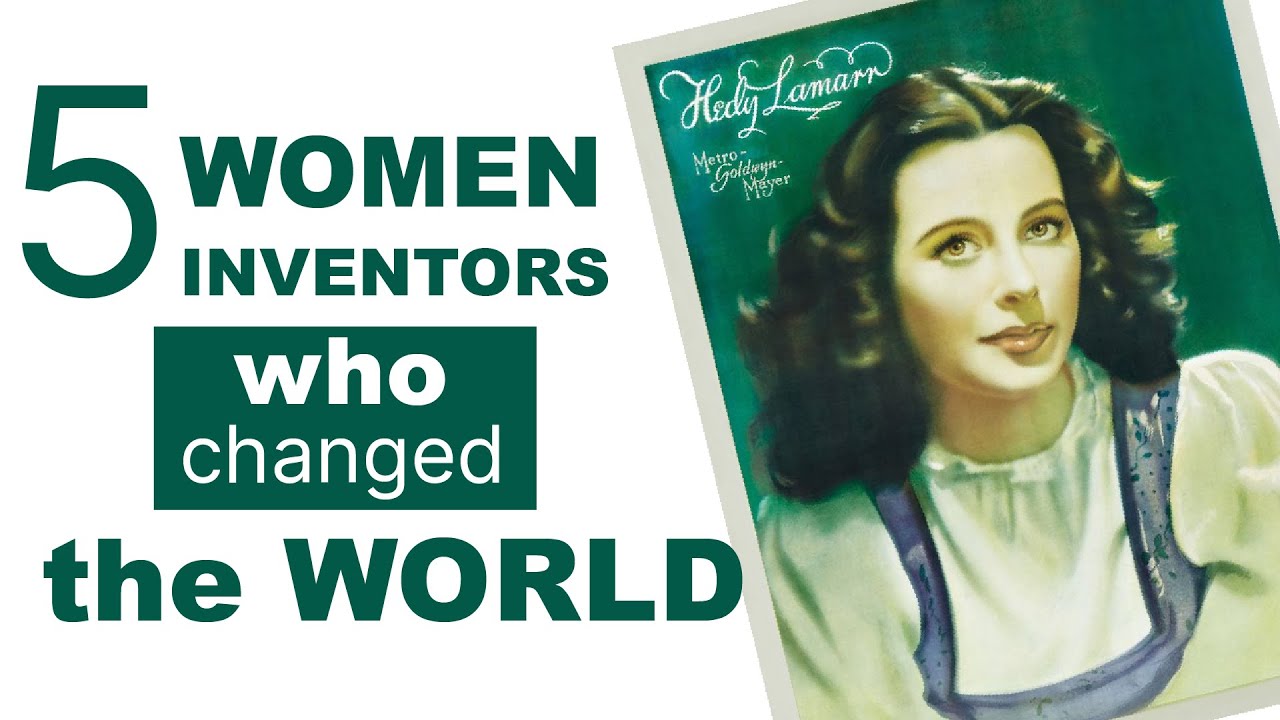 5 Women Inventors Who Changed The World For The Better - YouTube