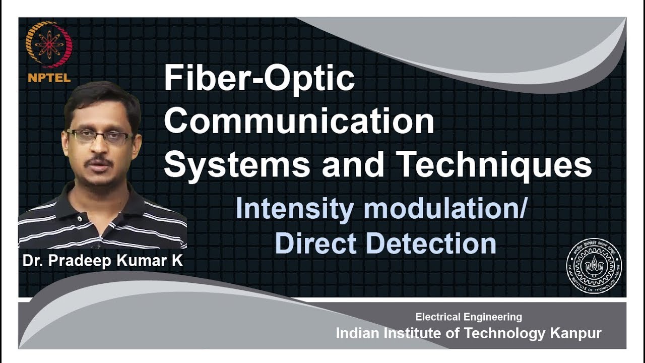 noc18-ee28 Lecture 51- Intensity modulation/ Direct Detection - YouTube