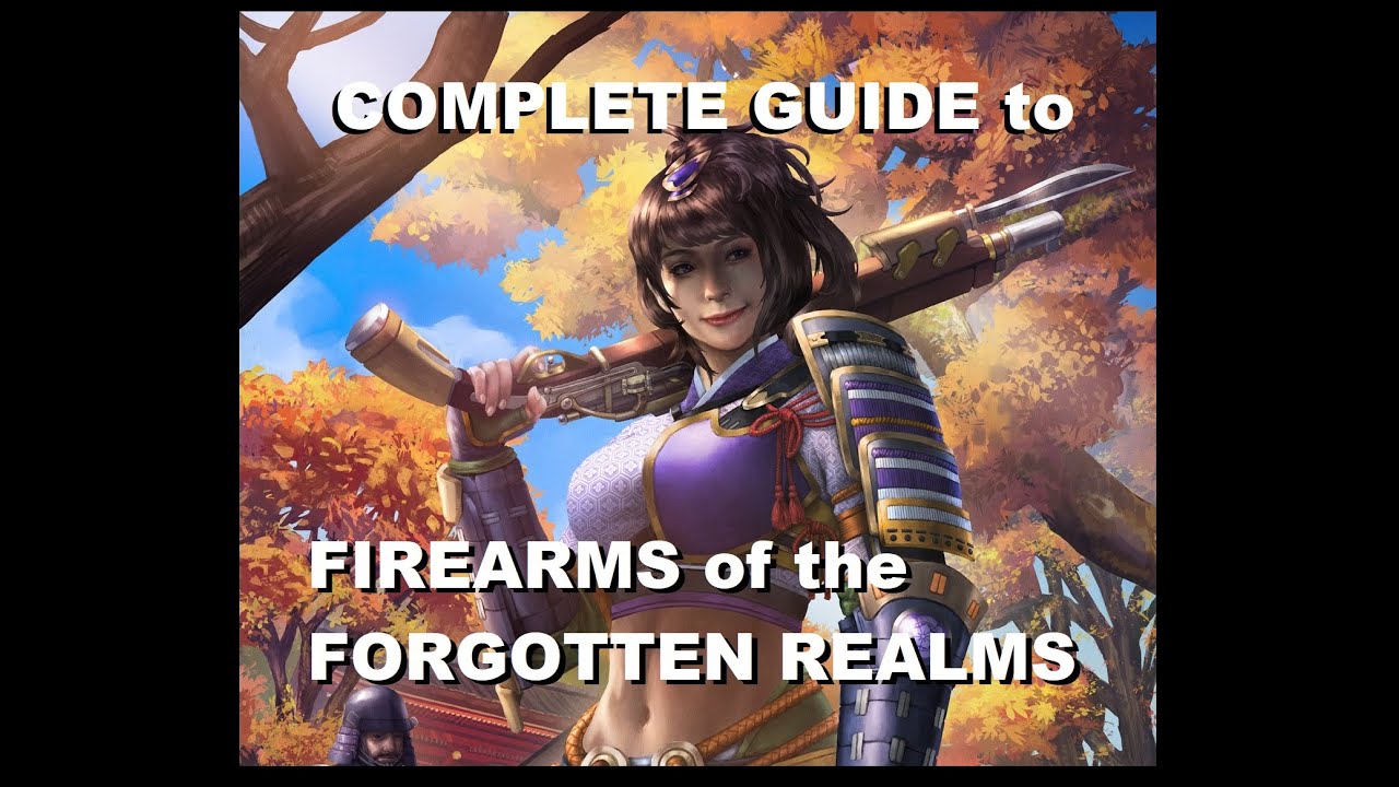 Dungeons and Dragons: Complete Guide to Firearms of the Forgotten ...