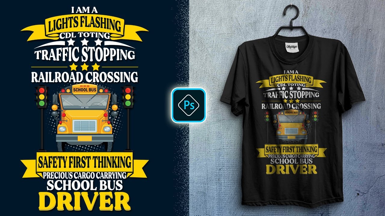 School Bus Driver T-Shirt | Advanced T-Shirt Design | Adobe Photoshop T ...