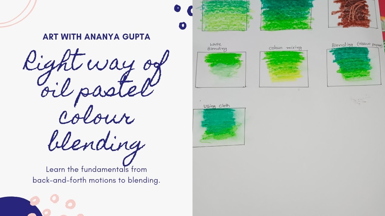 Right way to oil pastel colour blending - YouTube