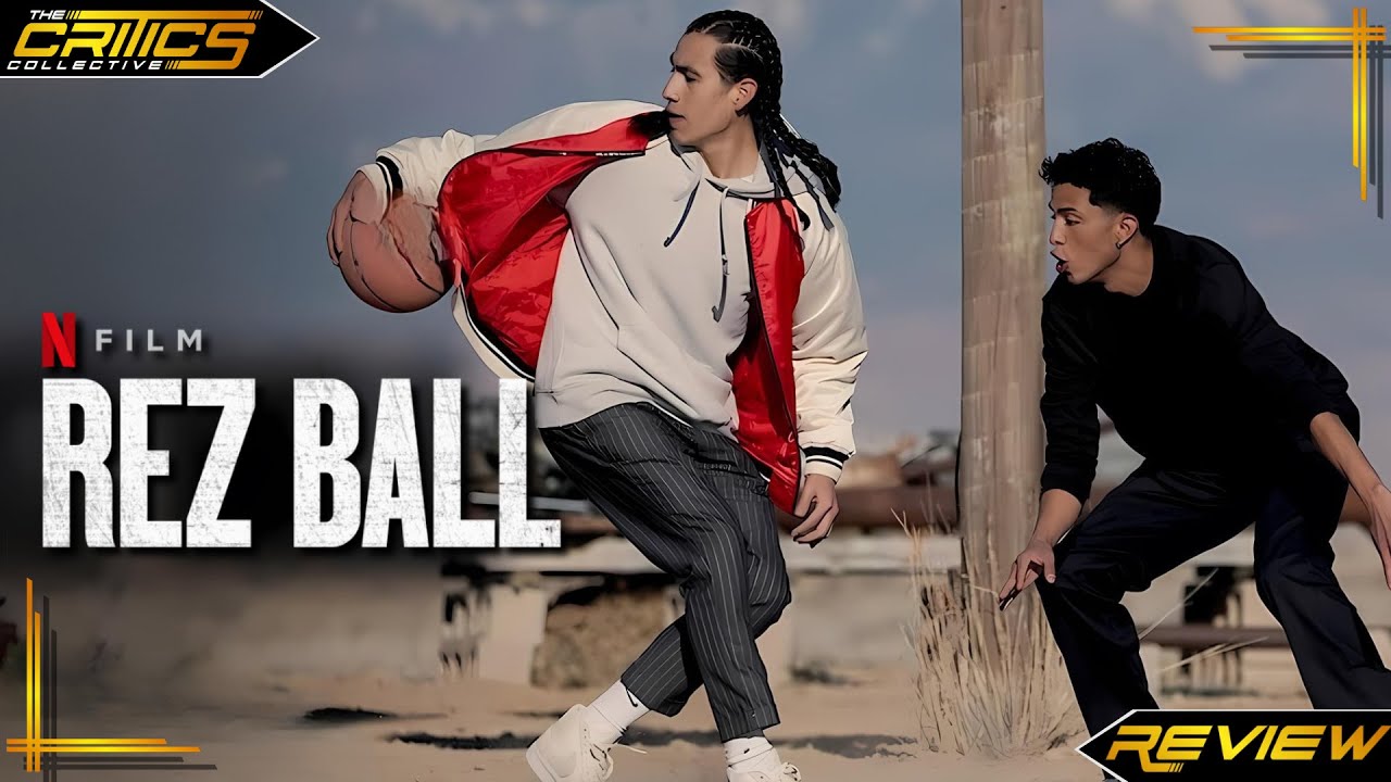 Rez Ball (2024) - Movie Review - The Critics Collective #basketball # ...