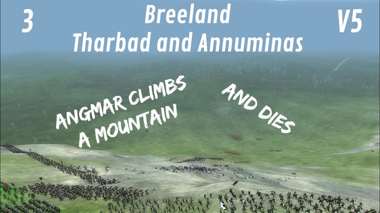 DaC V5 - Breeland 3: Tharbad and Annuminas - YouTube