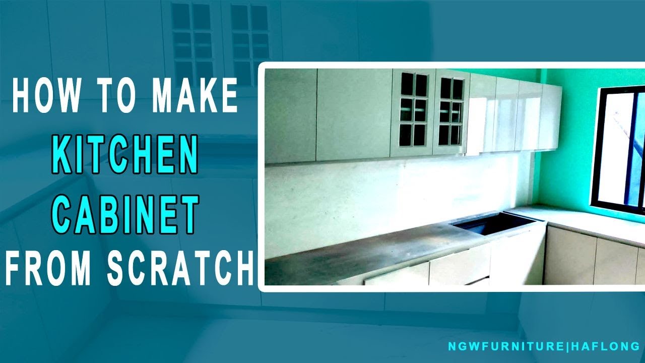 How To Make| Kitchen cabinet| From Scratch - YouTube