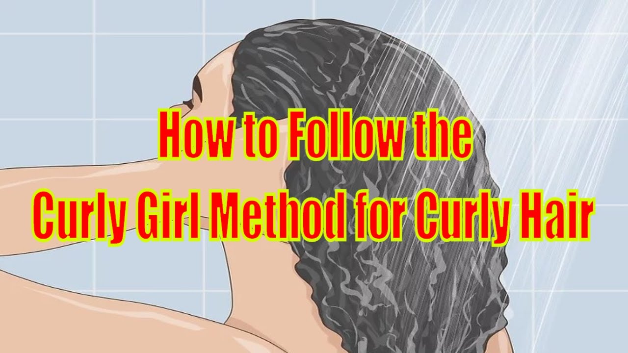 How to Follow the Curly Girl Method for Curly Hair | 3 Method to Make ...