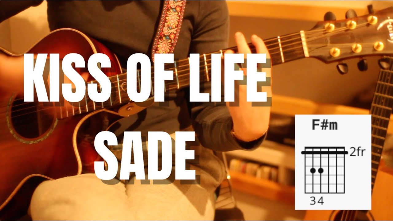 Kiss of Life By Sade Guitar Tutorial / Chords / Tabs - YouTube