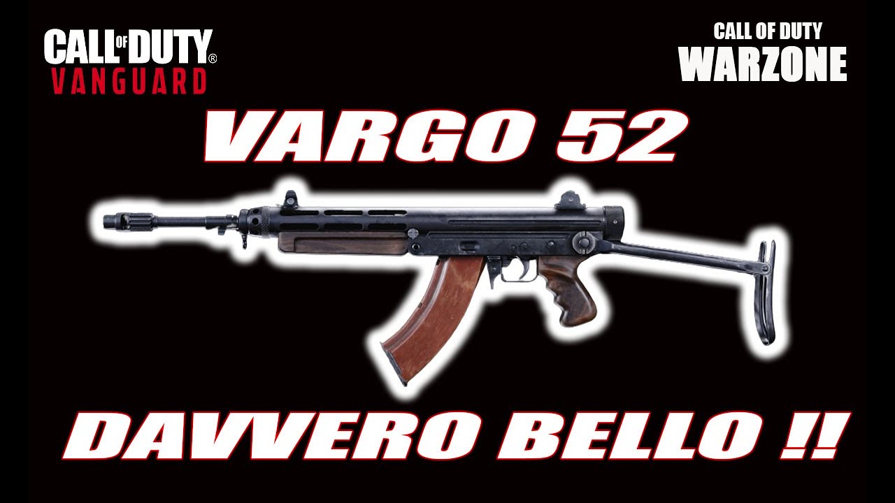 IL VARGO 52 SU WARZONE E' VERAMENTE UN OTTIMO FUCILE. PROVATELO ! CALL ...