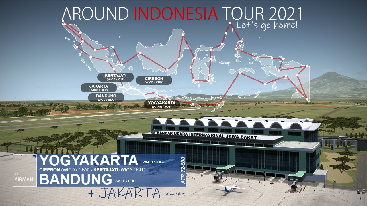 Flight Simulator X | Yogyakarta - Cirebon - Kertajati - Bandung ...
