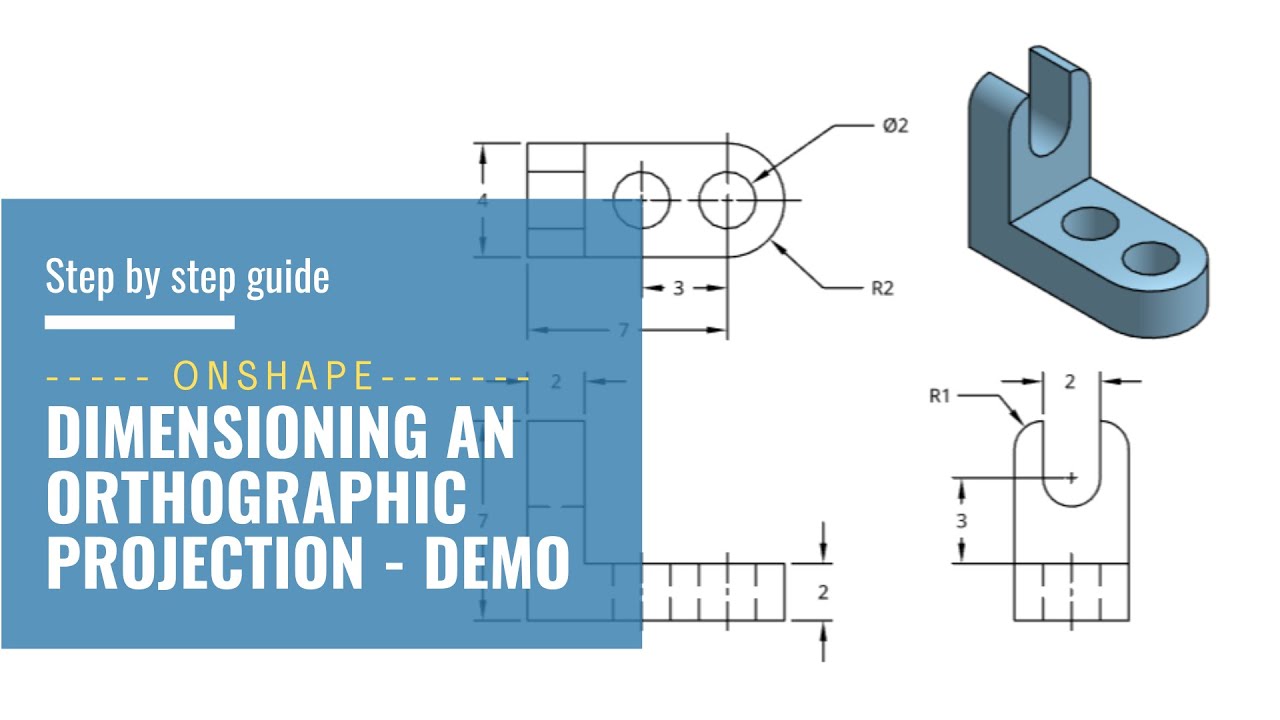 Step by step guide to Onshape: Dimensioning an Orthographic Projection ...