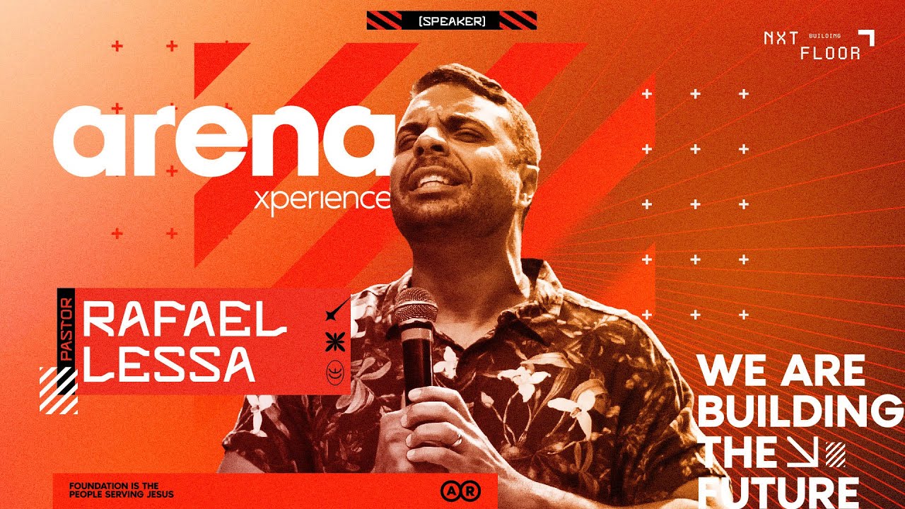 ARENA XPERIENCE RIO 2024 | Pastor Rafael Lessa - YouTube