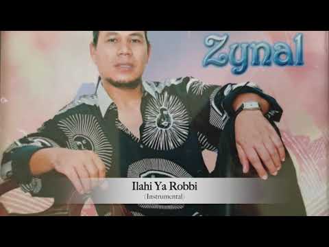 Ilahi Ya Robbi -  Zynal ( instrumental )