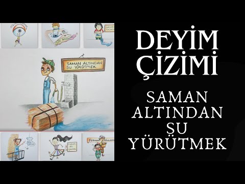 💧 Saman Altından Su Yürütmek Deyimi 🎨 Çizimle Kolay ve Eğlenceli Anlatım