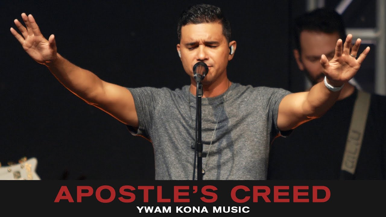 Apostle’s Creed (Live) | YWAM Kona Music - YouTube