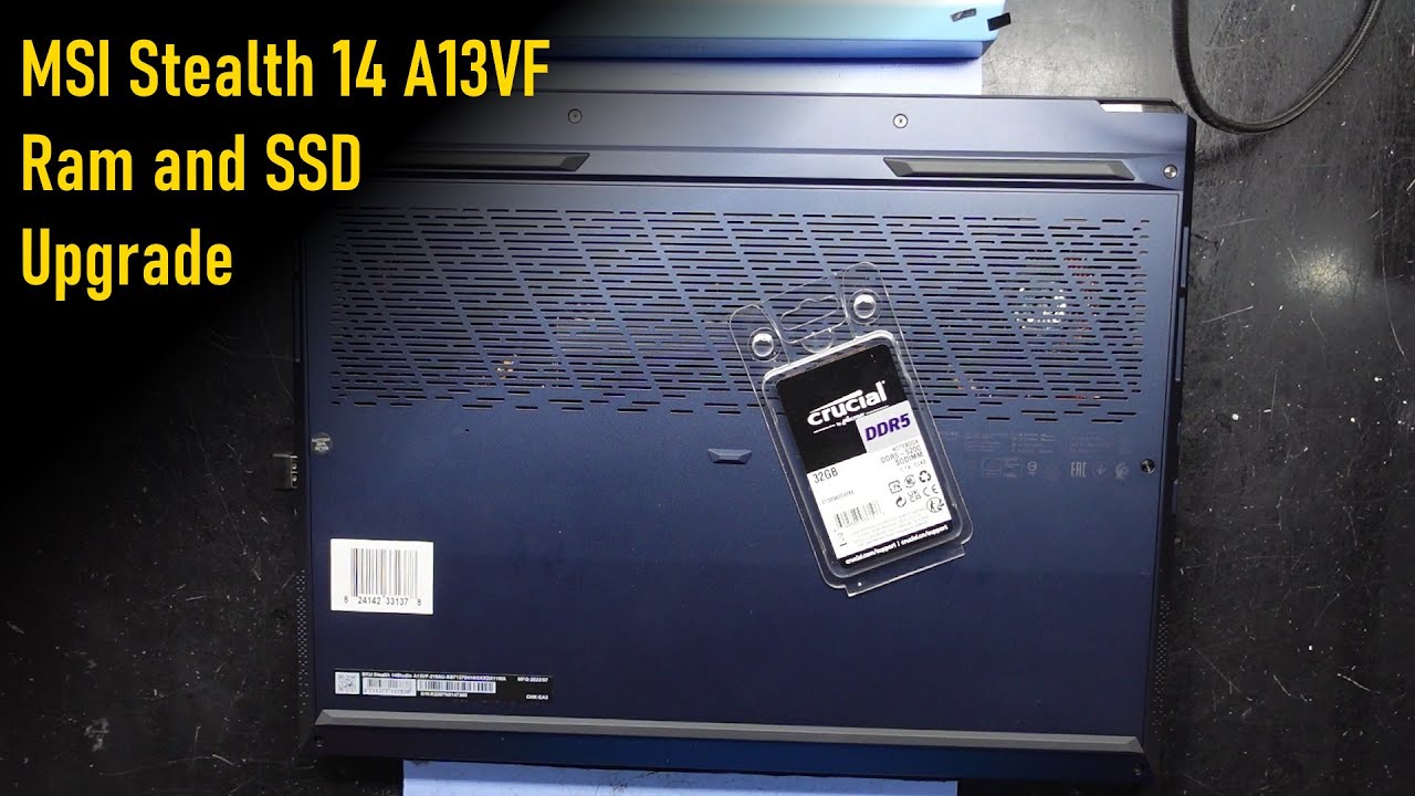 MSI Stealth 14 A13VF Ram and SSD Upgrade - YouTube