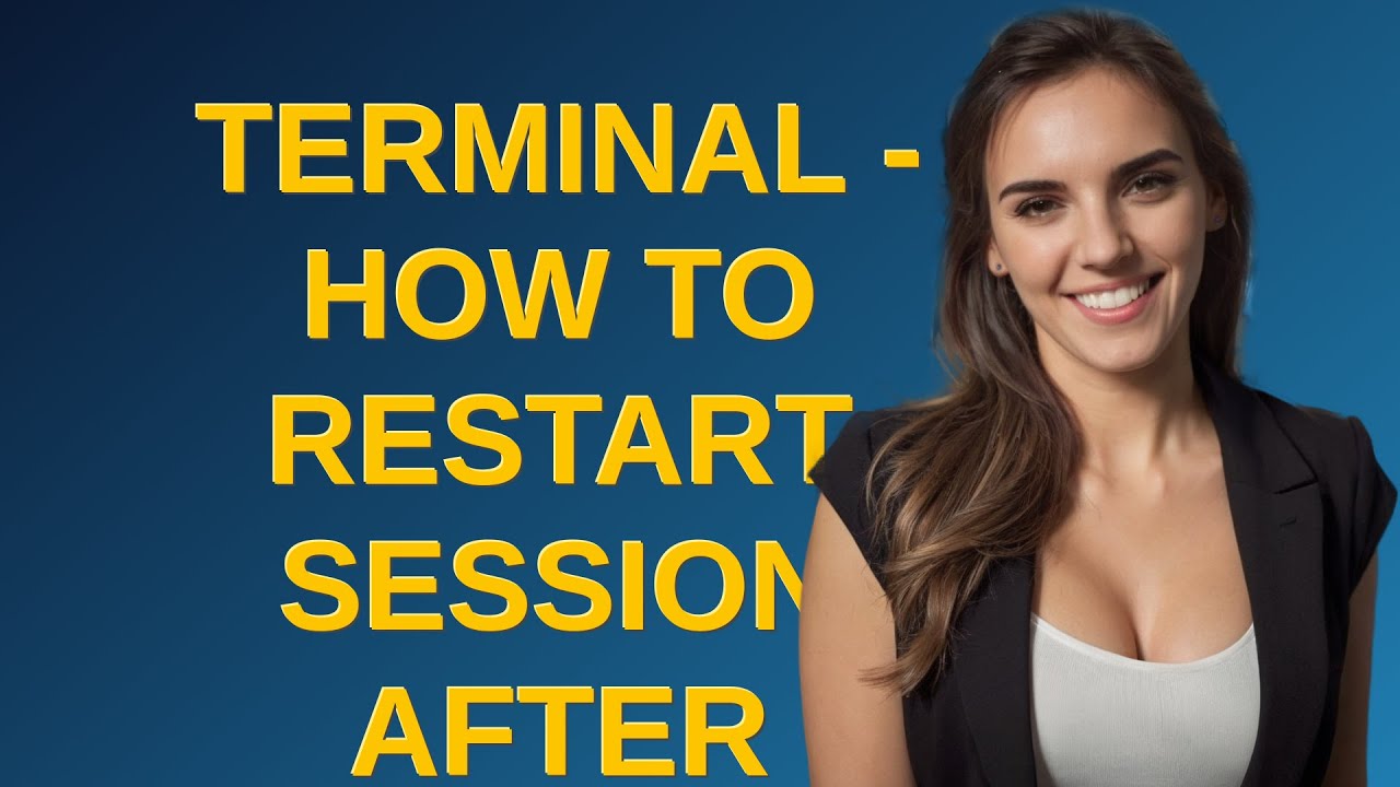 Apple: Terminal - how to restart session after inadvertently exiting ...