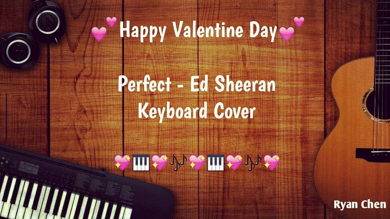 Perfect - Ed Sheeran - Keyboard cover - YouTube
