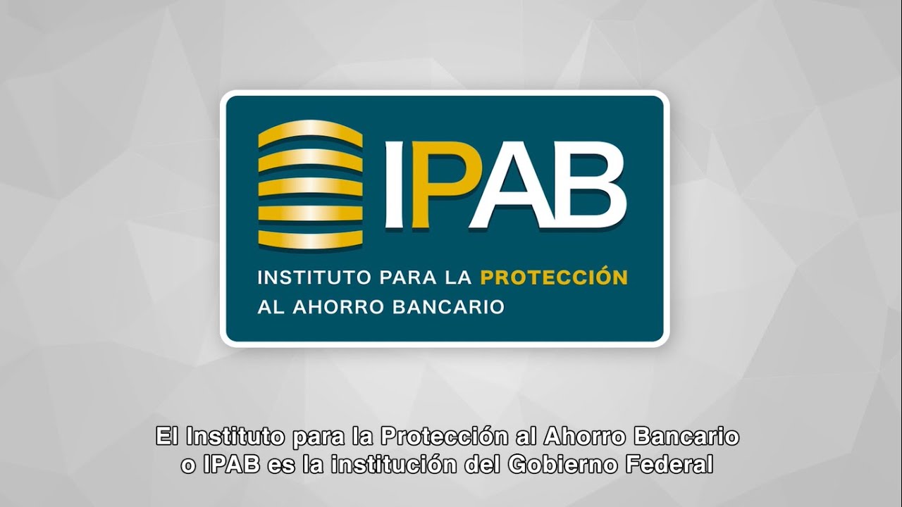 El IPAB protege tus ahorros bancarios - YouTube