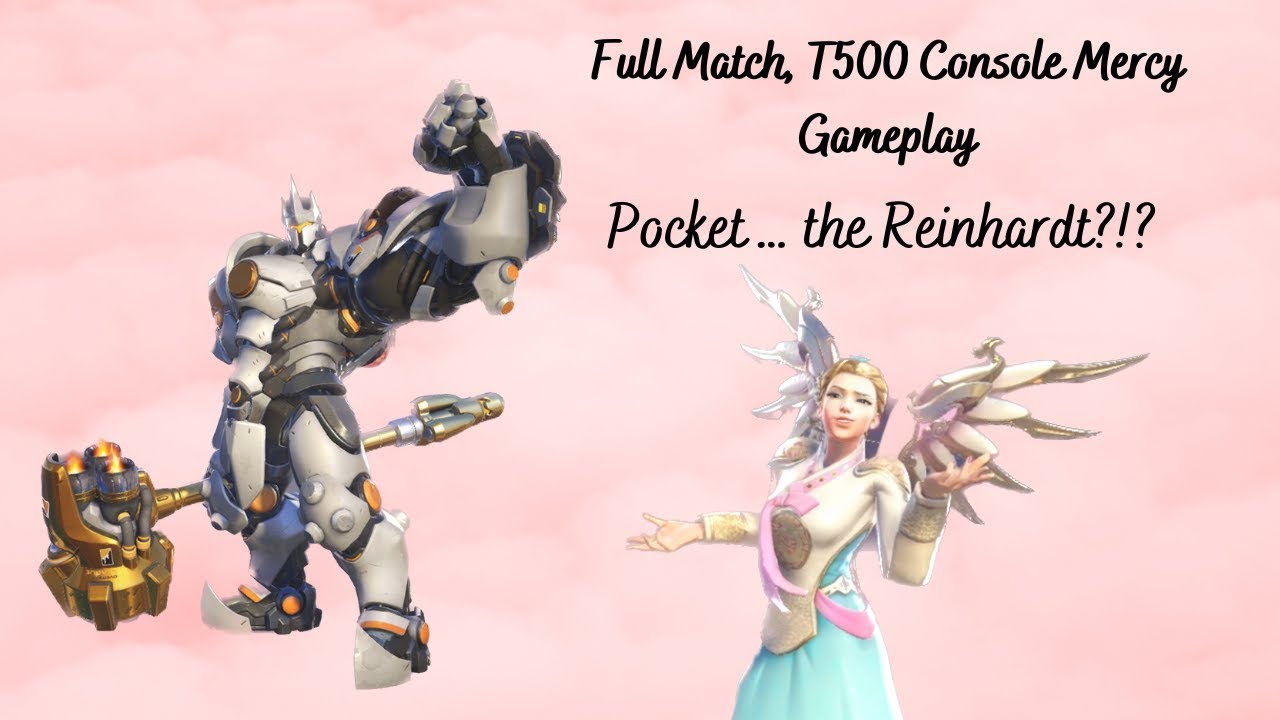 Pocket...the Reinhardt? | Console GM Mercy Main - Overwatch - YouTube