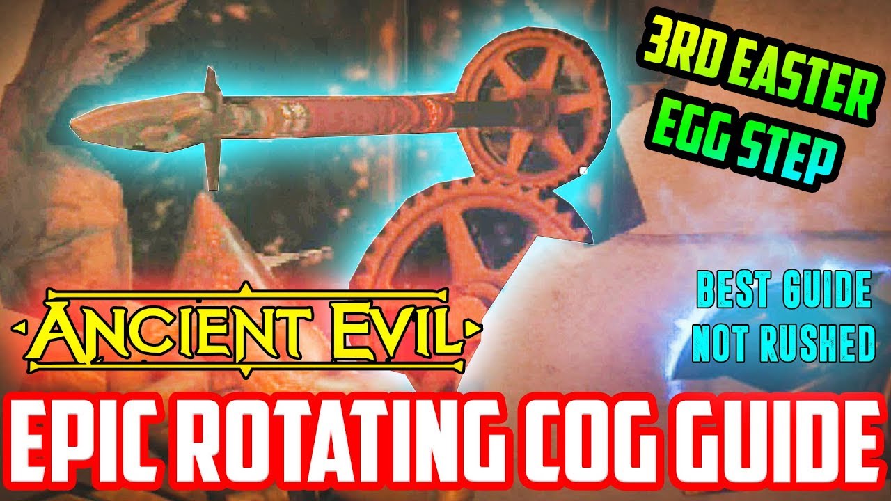 CLEAREST 3 ROTATING COG STEP! 3rd Easter Egg Step Ancient Evil - YouTube