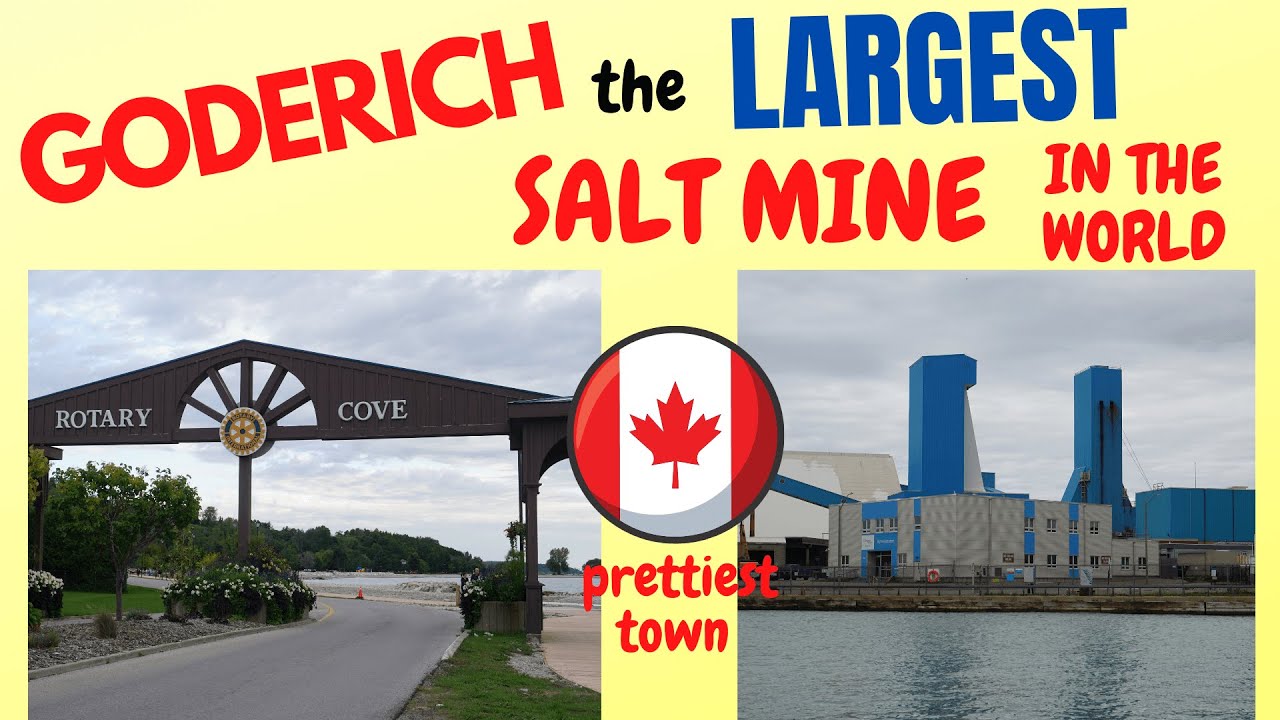 Goderich: The largest underground salt mining in the world!! (summer ...