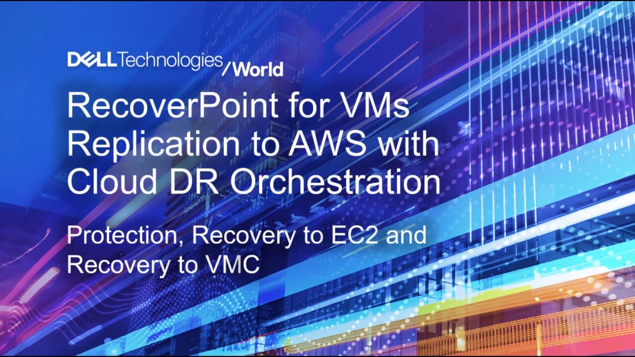 RecoverPoint for VMs - Protection, Recovery to EC2 and VMC - YouTube