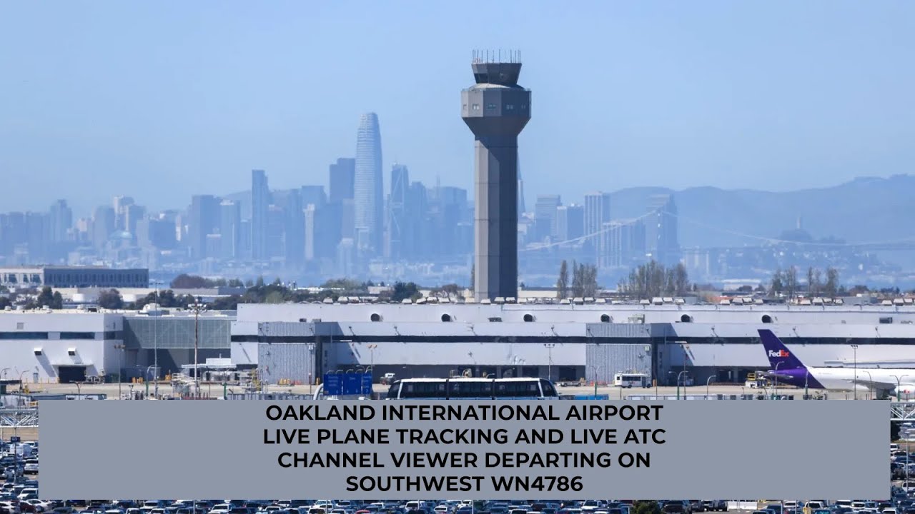 Special Short Stream Oakland International Airport Flight Tracking and ...
