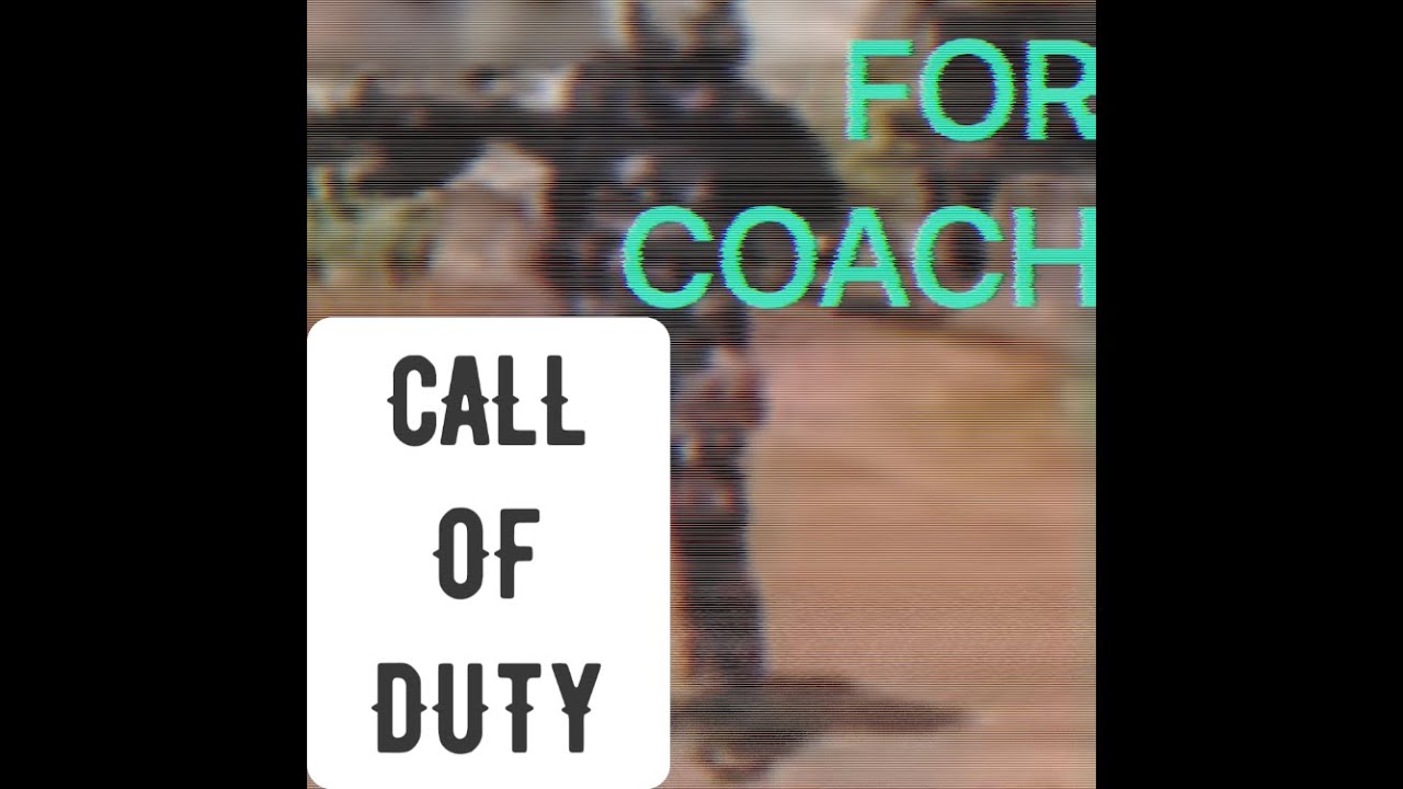 Call of duty pixlit does this for coach - YouTube