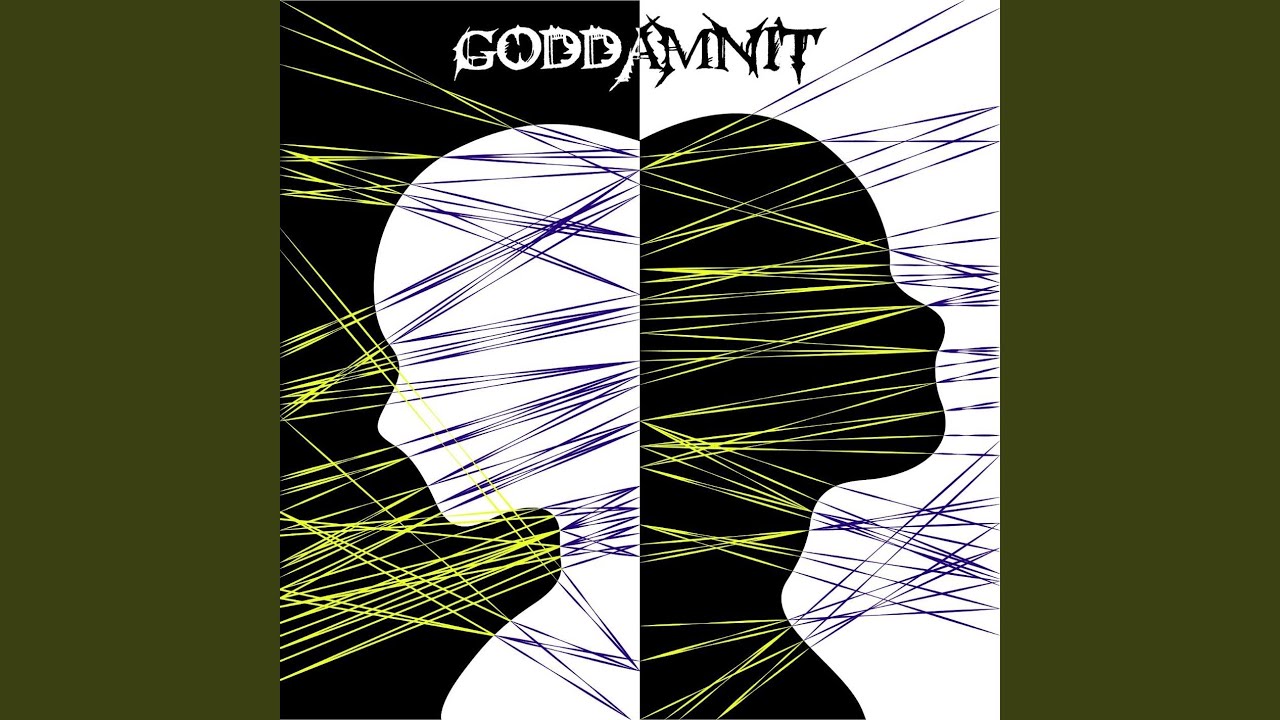 Goddamnit - YouTube Music