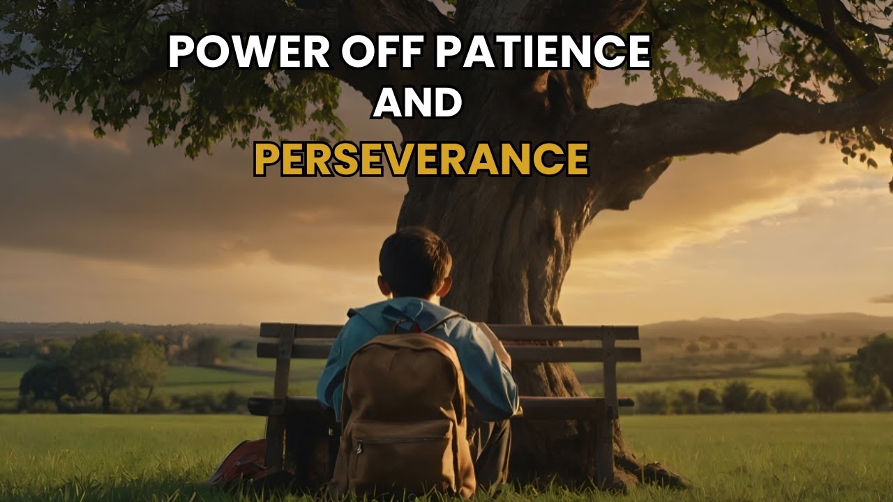 "The Power of Patience & Perseverance | Motivational Story" - YouTube