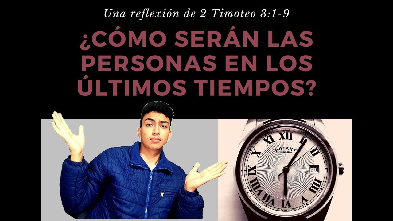 Tiempos finales según la BIBLIA - YouTube