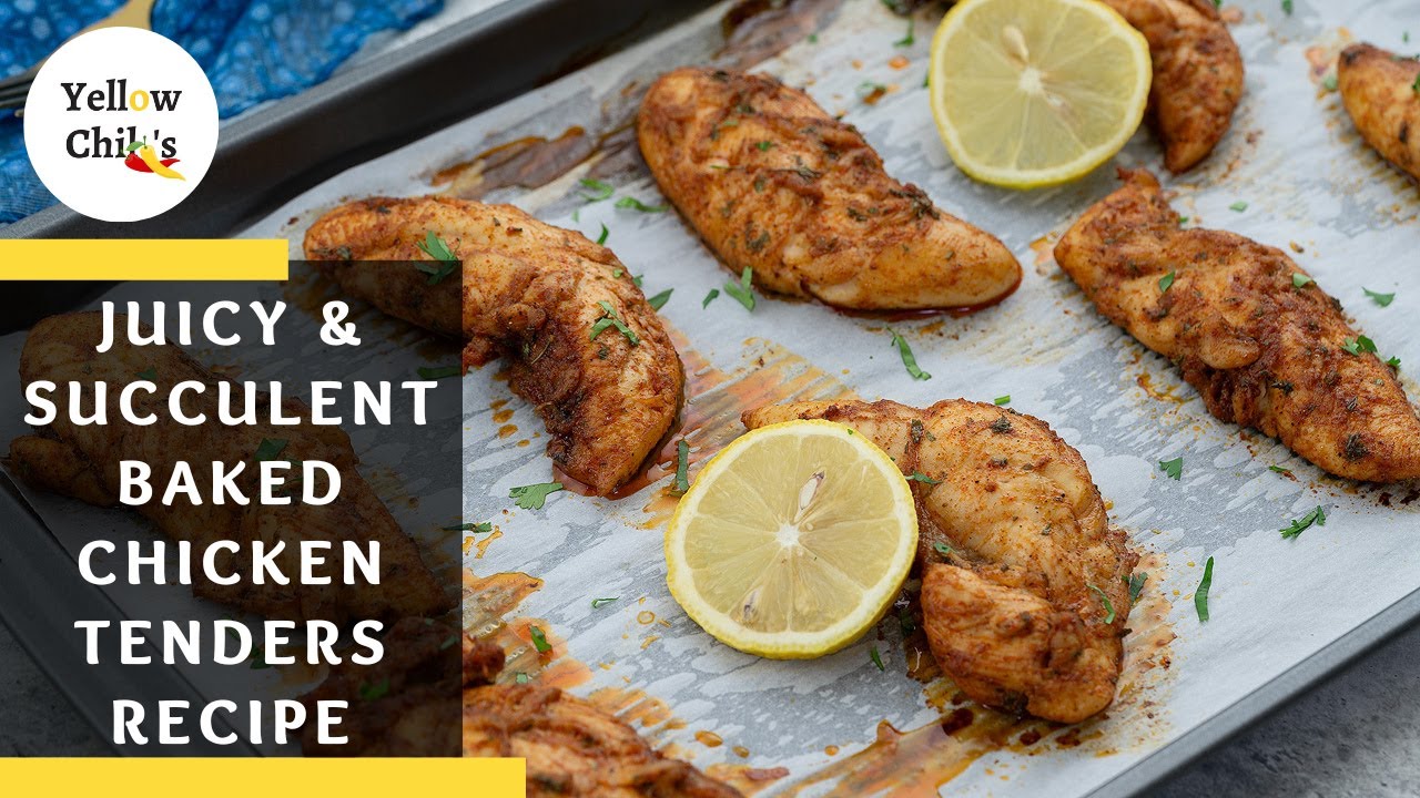 Super Juicy Baked Chicken Tenders Recipe (Your Family Will Love Them ...