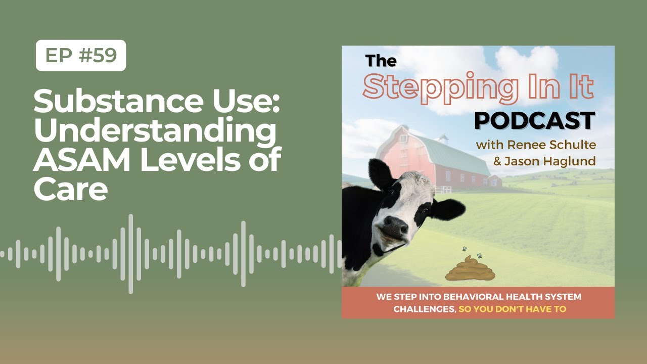 Substance Use: Understanding ASAM Levels of Care - YouTube