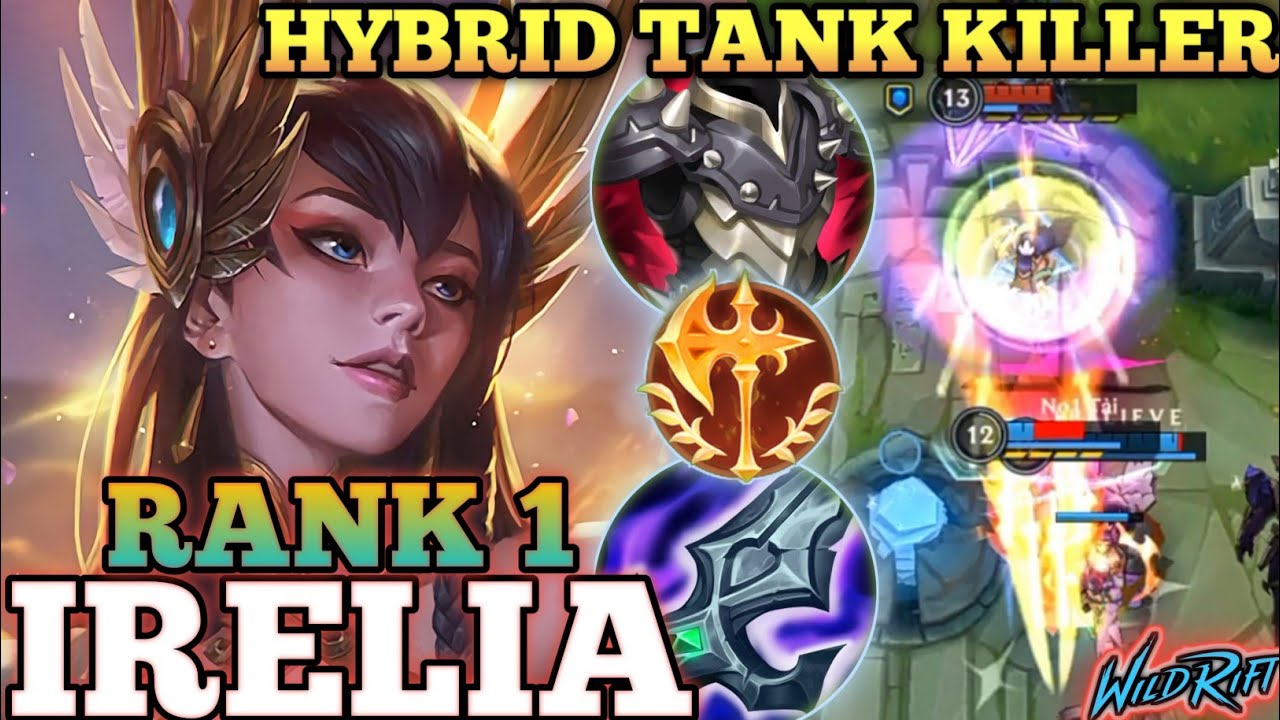 IRELIA PERFECT COMBO EXECUTION! HYBRID TANK BUILD ABUSE - TOP 1 GLOBAL ...