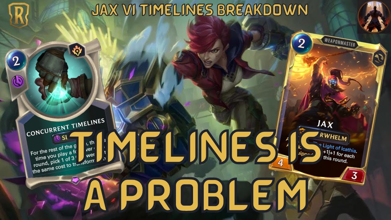 Every Eternal Season Timelines Proves To Be A Problem ft Jax Vi | Legends of Runeterra - YouTube