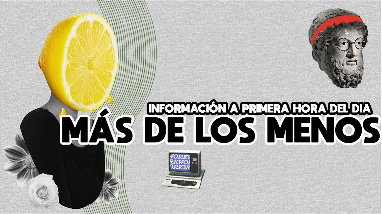 Arrancamos la semana con Mas de los Menos - YouTube