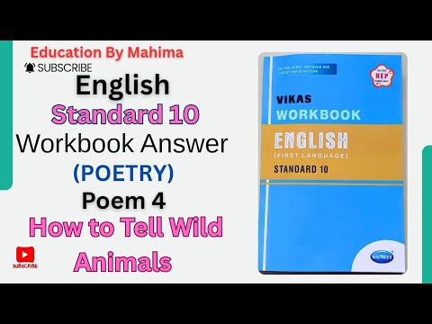 Class 10||English||(POETRY)||Poem 4||How to Tell Wild Animals||Vikas ...