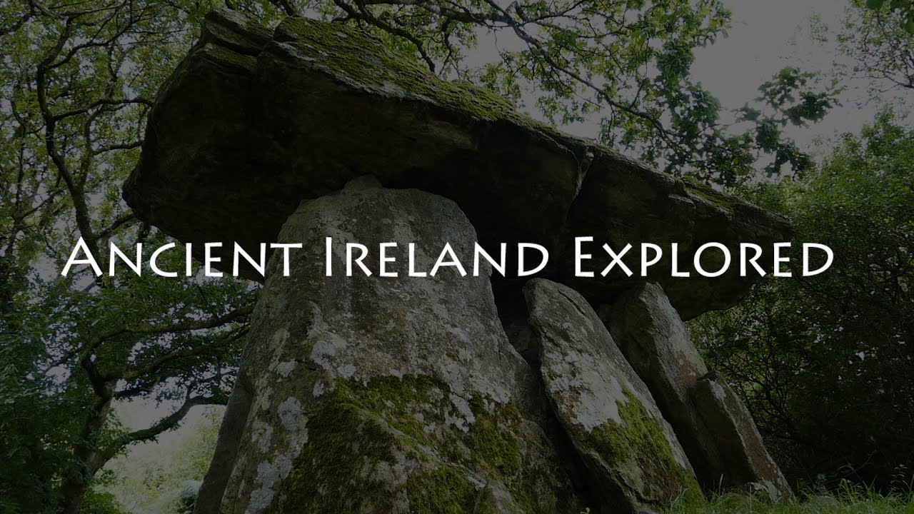 Ancient Ireland Explored - YouTube