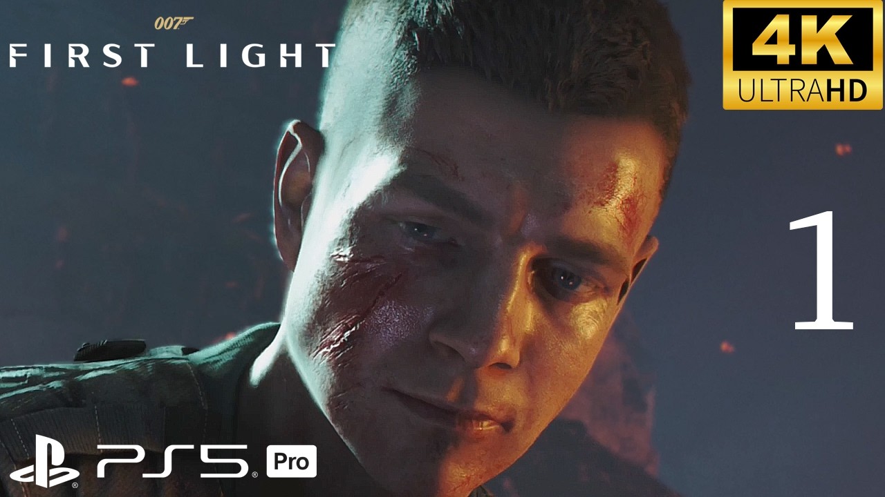 007 First Light - The Beginning - PS5 Pro 4K Walkthrough Gameplay Part ...