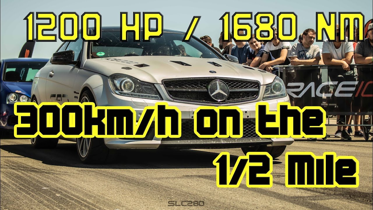 Onboard at the Fastest Mercedes C-Class [C63 AMG - 1200HP/1680Nm] in ...