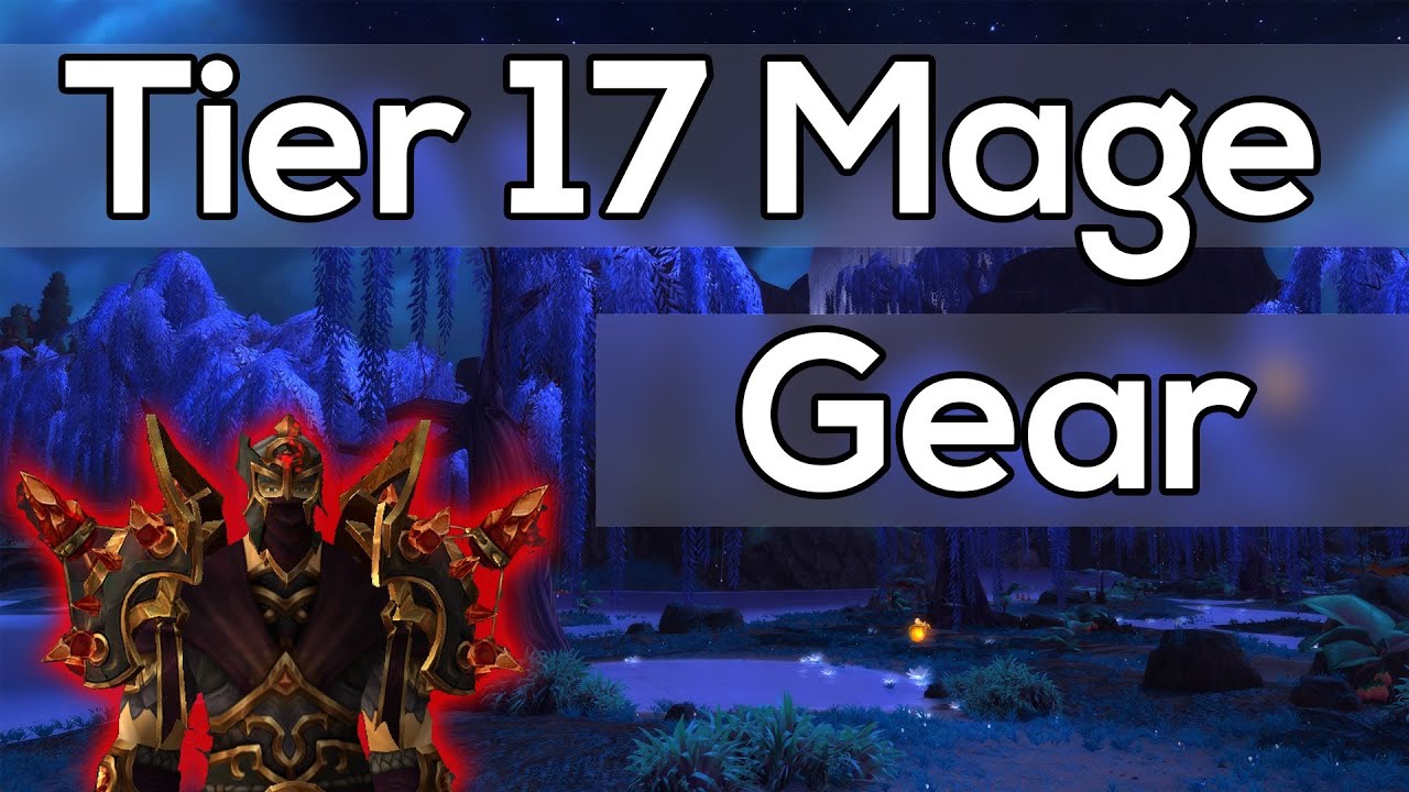 Tier 17 Mage