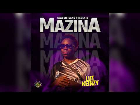 MAZINA - LUT KEINZY | OFFICIAL AUDIO ( No.3 EP Shine Boss ) 