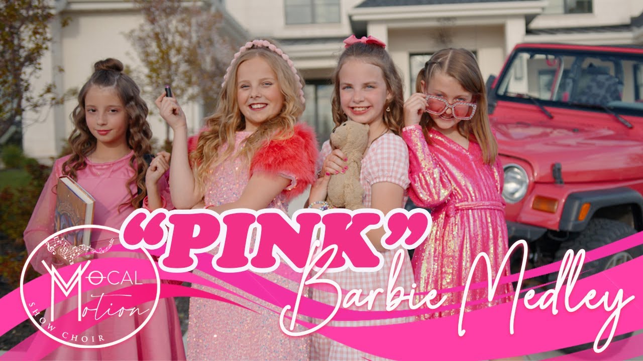 "PINK - Barbie Medley" by Vocal Motion Show Choir #pink #imjustken # ...