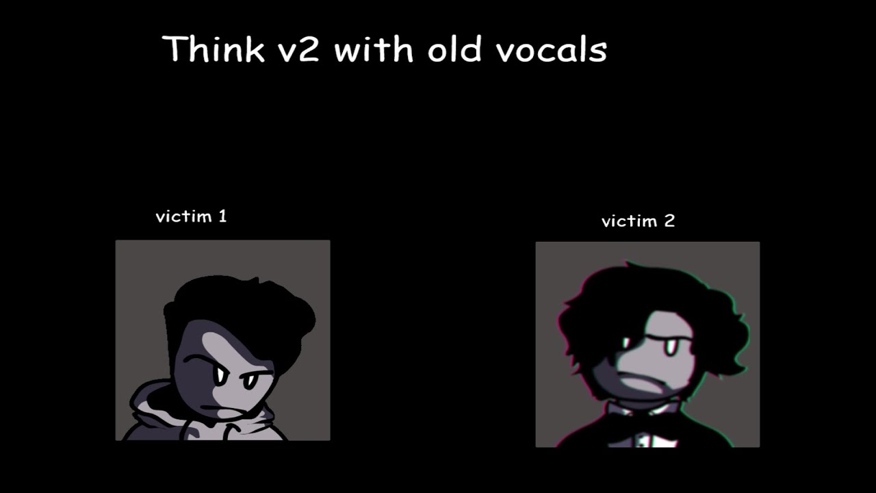 Think V2 But With Old Vocals - YouTube