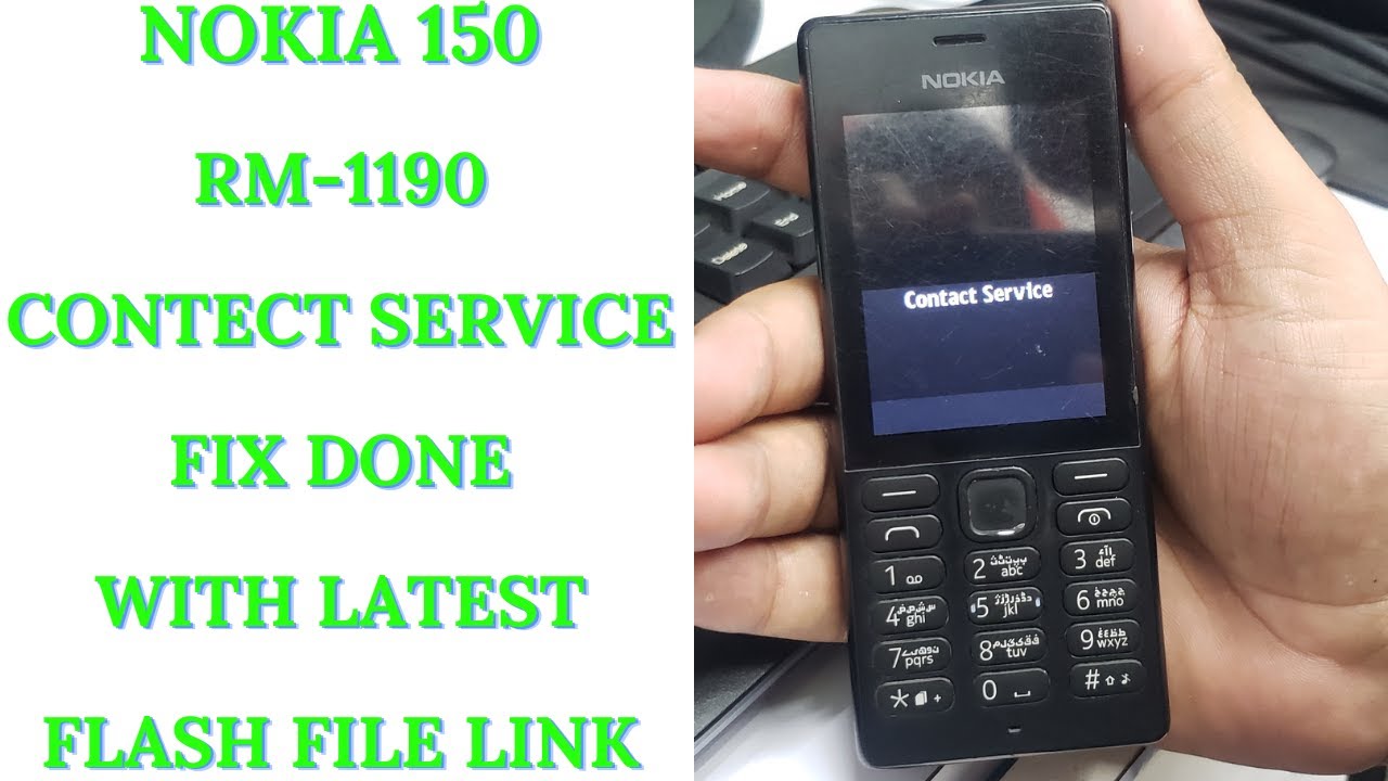 Nokia 150 RM-1190 Contect Service Fix Done With Latest Flash File V50 ...